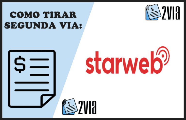 Segunda Via StarWeb - 2ª Via Pelo Site e WhatsApp